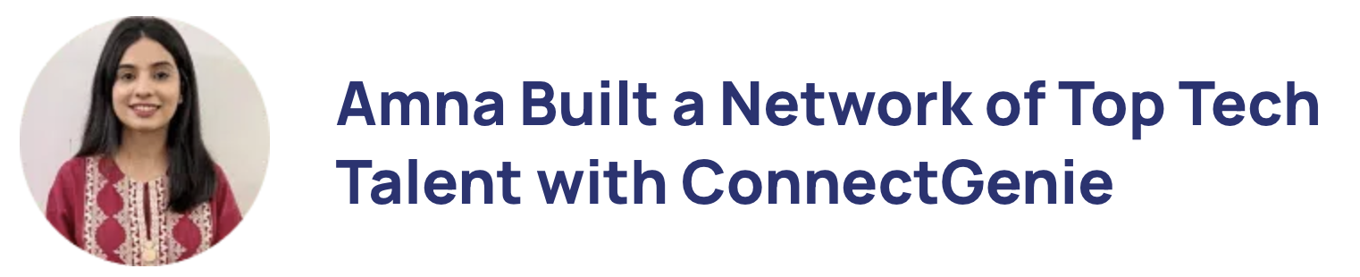 Amna Built a Network of Top Tech Talent with ConnectGenie